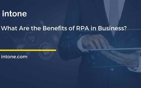 What Are The Benefits Of RPA In Business Intone Networks