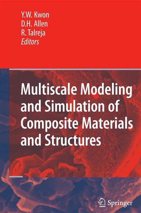 Multiscale Modeling And Simulation Of Composite Materials And Structures 1st Edition Premiumjs