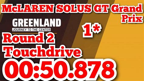 Asphalt Touchdrive Round McLAREN SOLUS GT GRAND PRIX Star YouTube