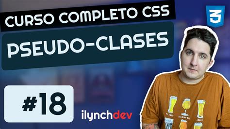 Pseudo Clases Curso Completo Css 2023 Youtube