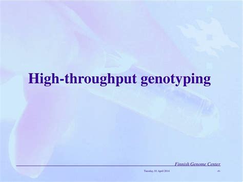 Ppt High Throughput Genotyping Powerpoint Presentation Free Download