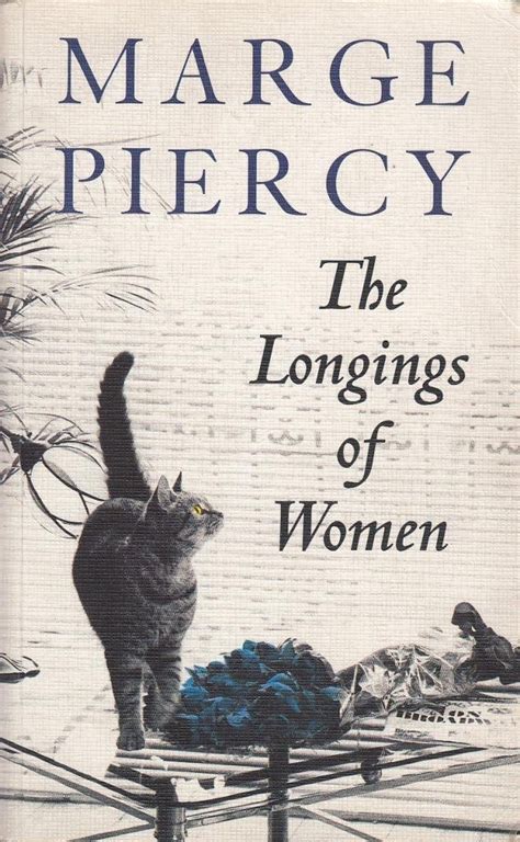 The Longings Of Women Piercy Marge 9780718137885 Books