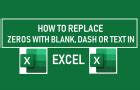 How To Replace Zeros With Blank Dash Or Text In Excel Techbout