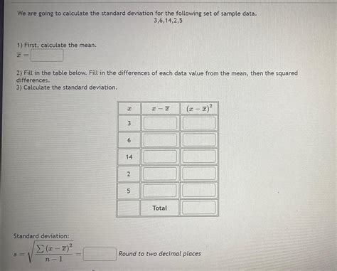 [ANSWERED] We are going to calculate the standard deviation ... - Statistics - Kunduz