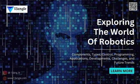 Exploring The World Of Robotics And Its Top 13 Facts Components