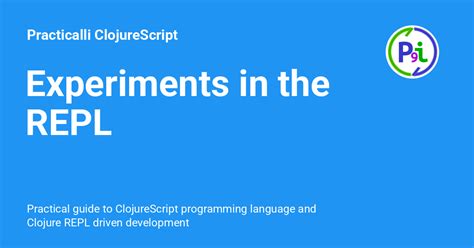 Experiments In The Repl Practicalli Clojurescript