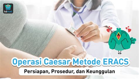 Operasi Caesar Metode ERACS Dengan Pemulihan Lebih Cepat HDmall