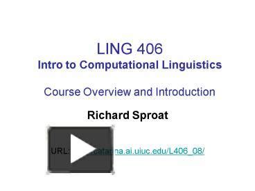 LING Intro To Computational Linguistics Course Overview And Introduction Presentation Free