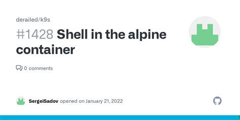Shell In The Alpine Container · Issue 1428 · Derailedk9s · Github