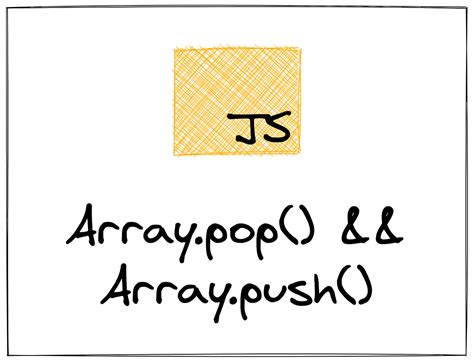 Pop And Push Learning Javascripts Array Methods By Building Them By