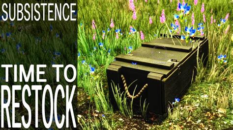 Time To Restock Subsistence Single Player Gameplay EP 144 Season