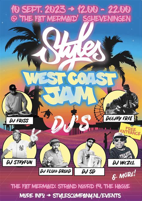 STYLES WEST COAST JAM - Street Culture Festival - The Fat Mermaid ...