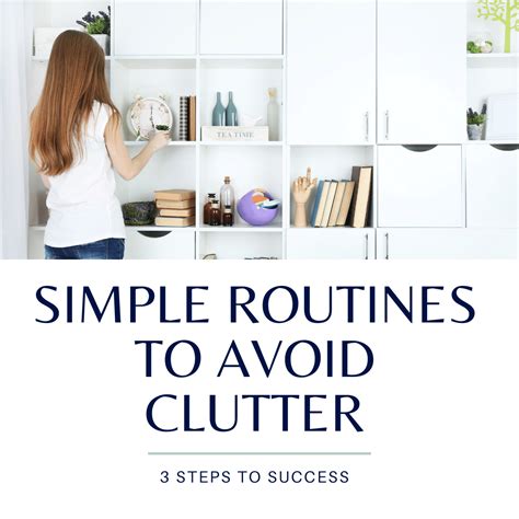 Simple Routines To Avoid Clutter Gale Force Organizers