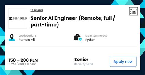 Senior Ai Engineer Remote Full Part Time Job Ai 10 Senses Remote No Fluff Jobs