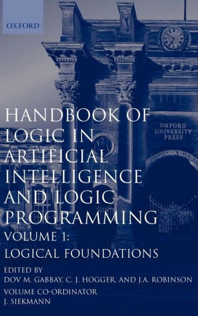Handbook Of Logic In Artificial Intelligence And Logic Programming