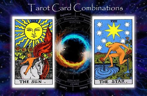 Tarot Card Combinations The Sun And The Star