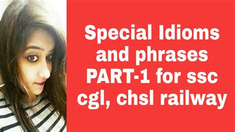 Ssc Exams Non Technical Railway Exams Phrases And Idioms Part 5