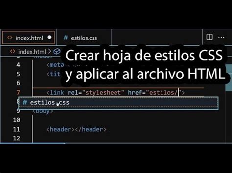 2 Crear Hoja De Estilos CSS Y Enlazar Con Archivo HTML YouTube