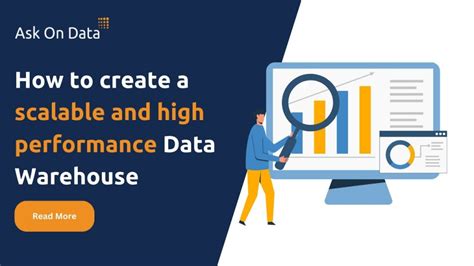 How To Create A Scalable And High Performance Data Warehouse Ask On Data