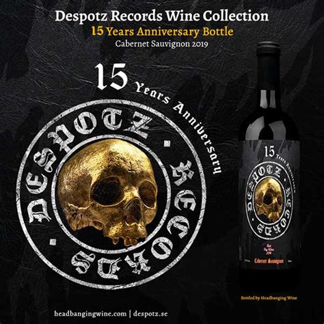 15 Years Despotz Records Headbanging Wine And Spirits