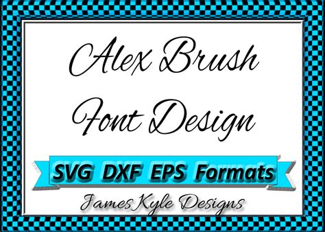 Alex Brush Font Design Files For Use With Your Silhouette Studio Software DXF Files EPS Files