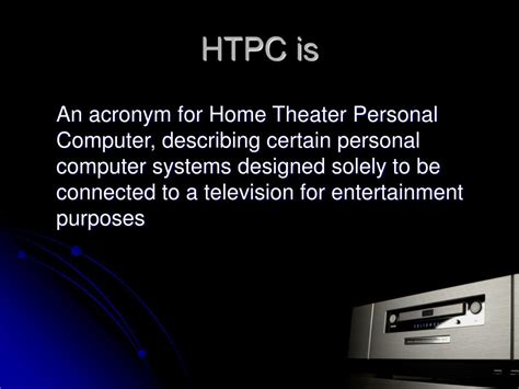 PPT What Is HTPC PowerPoint Presentation Free Download ID