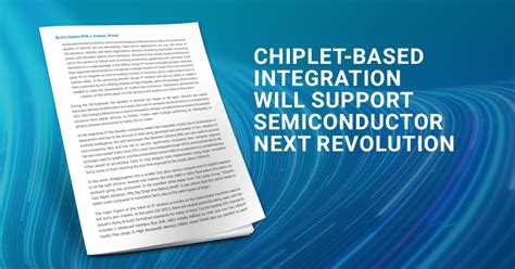 chiplet based integration will support semiconductor next revolution