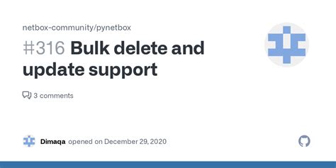 Bulk Delete And Update Support Issue Netbox Community Pynetbox GitHub