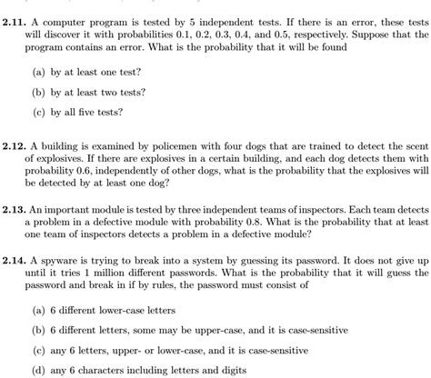 A Computer Program Is Tested By Independent Tests If There Is An