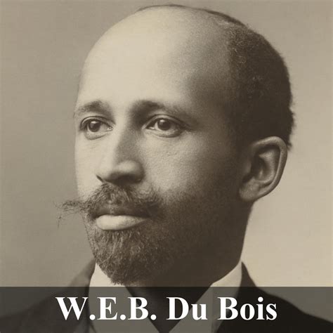„w E B Du Bois“ Podcast Apple Podcasts