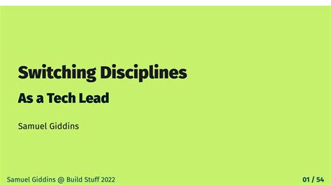 Switching Disciplines As A Tech Lead Speaker Deck