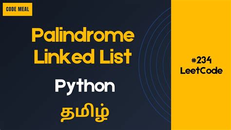 234 Palindrome Linked List Leetcode Python Tamil Youtube