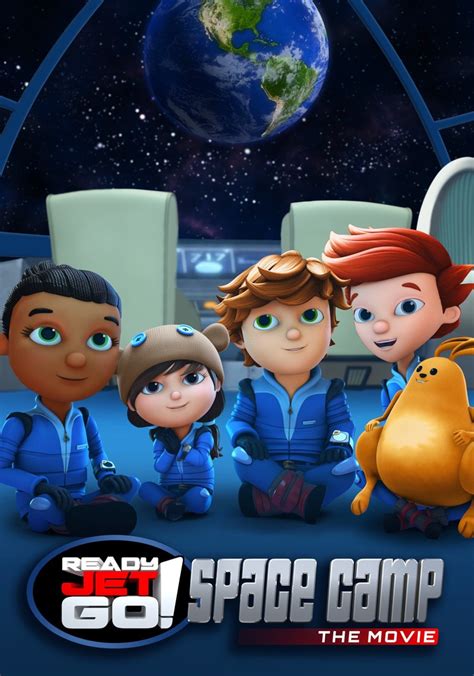 Ready Jet Go Space Camp The Movie Streaming