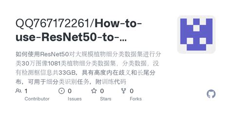 Github Qq767172261how To Use Resnet50 To Classify Largescale Plant