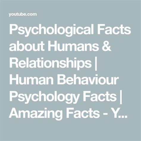 Psychological Facts About Humans Relationships Human Behaviour