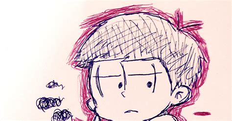 おそ松さん 落書き一松 ちょこのイラスト Pixiv