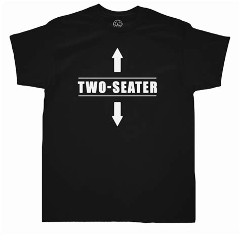 Two Seater Funny Mens T Shirt Offensive Rude Humor T Cotton