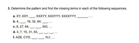 Determine The Pattern And Find The Missing Terms In Each Of The