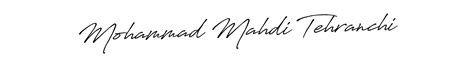 90 Mohammad Mahdi Tehranchi Name Signature Style Ideas First Class