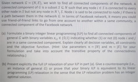 Solved Given Network G N E We Wish To Find All Chegg Com