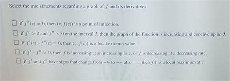 solved select the true statements regarding a graph of f and