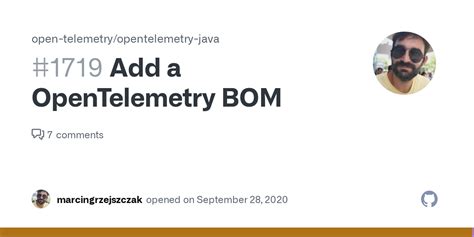 Add A Opentelemetry Bom · Issue 1719 · Open Telemetryopentelemetry
