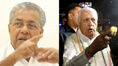 Governor Vs Chief Minister In Kerala Pinarayi Vijayan Accuses Arif
