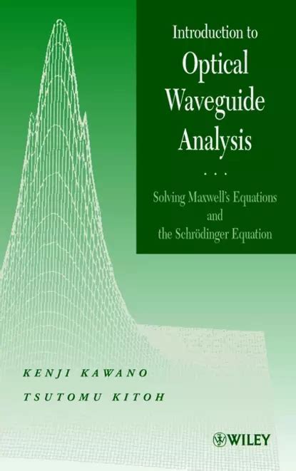 Introduction To Optical Waveguide Analysis Kenji Kawano Download Pdf On Litres