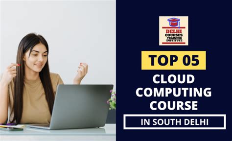 Top 5 Cloud Computing Course In South Delhi
