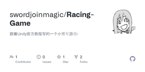 Github Swordjoinmagic Racing Game Unity