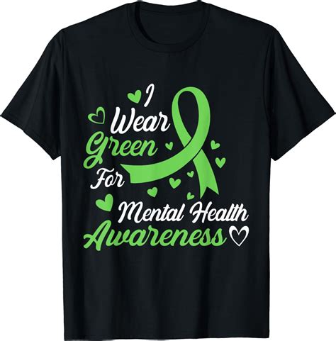 Mental Health Matters I Wear Green Mental Health Awareness T Shirt Walmart