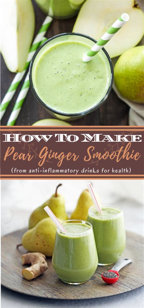 Pear Ginger Smoothie Healthydrink Easyrecipe Cocktail Smoothie