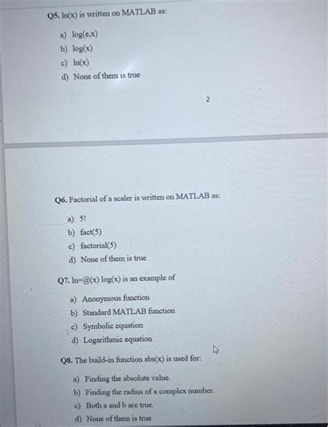Solved Q5 Lnx Is Written On Matlab As A Logex B