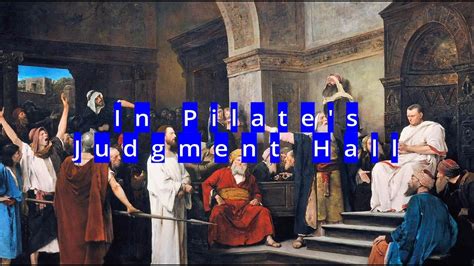 DA 77 In Pilate S Judgment Hall Desire Of Ages By Ellen G White